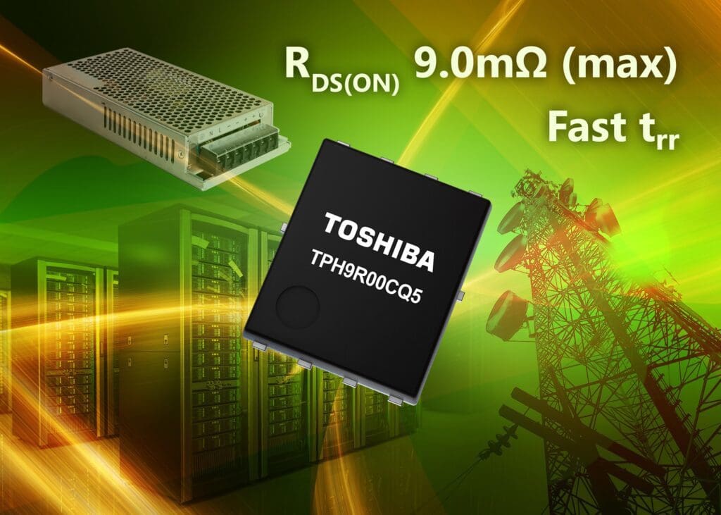 Toshiba Launches High-Speed Body Diode Power MOSFETs That Help Improve Efficiency of Power ...