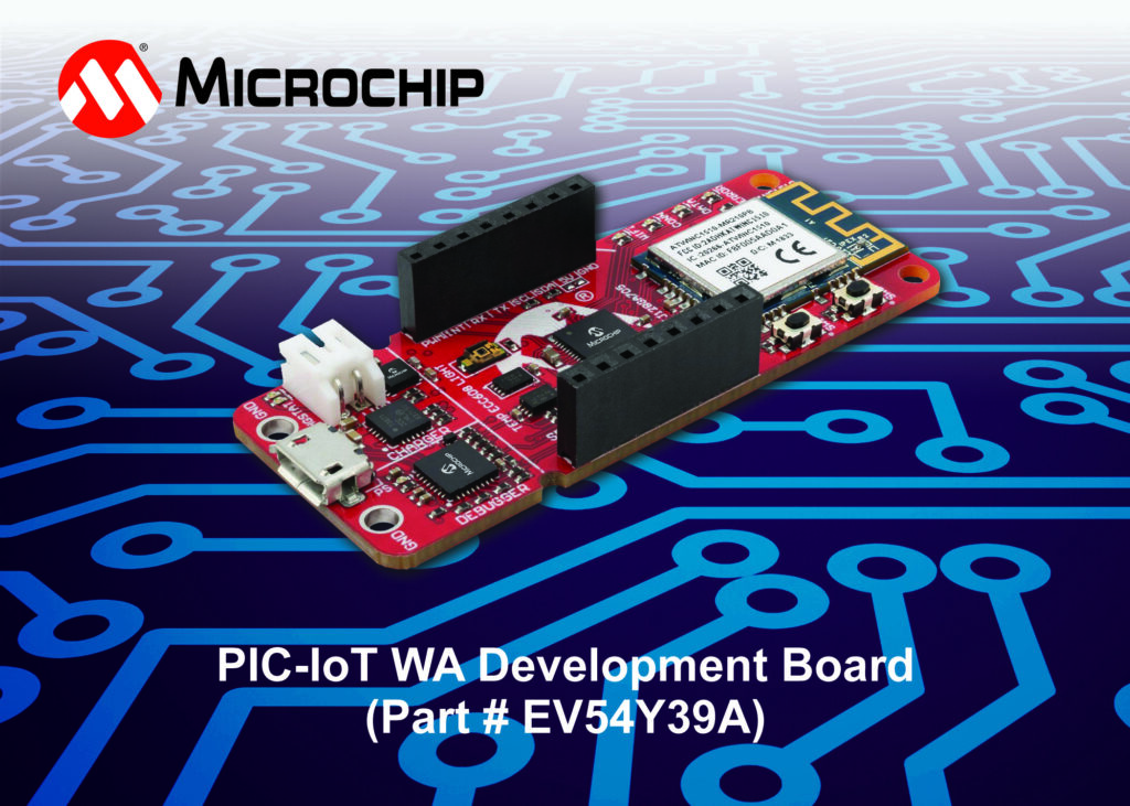 Win a PIC-IoT WA development board from Microchip | Spanish Electronics Magazine