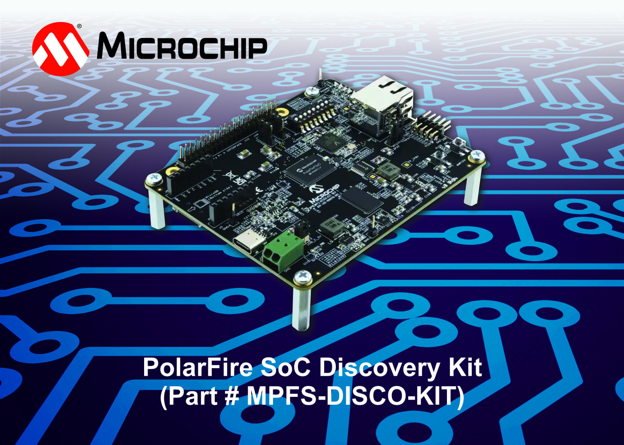 Win a PolarFire SoC Discovery Kit from Microchip | Redeweb